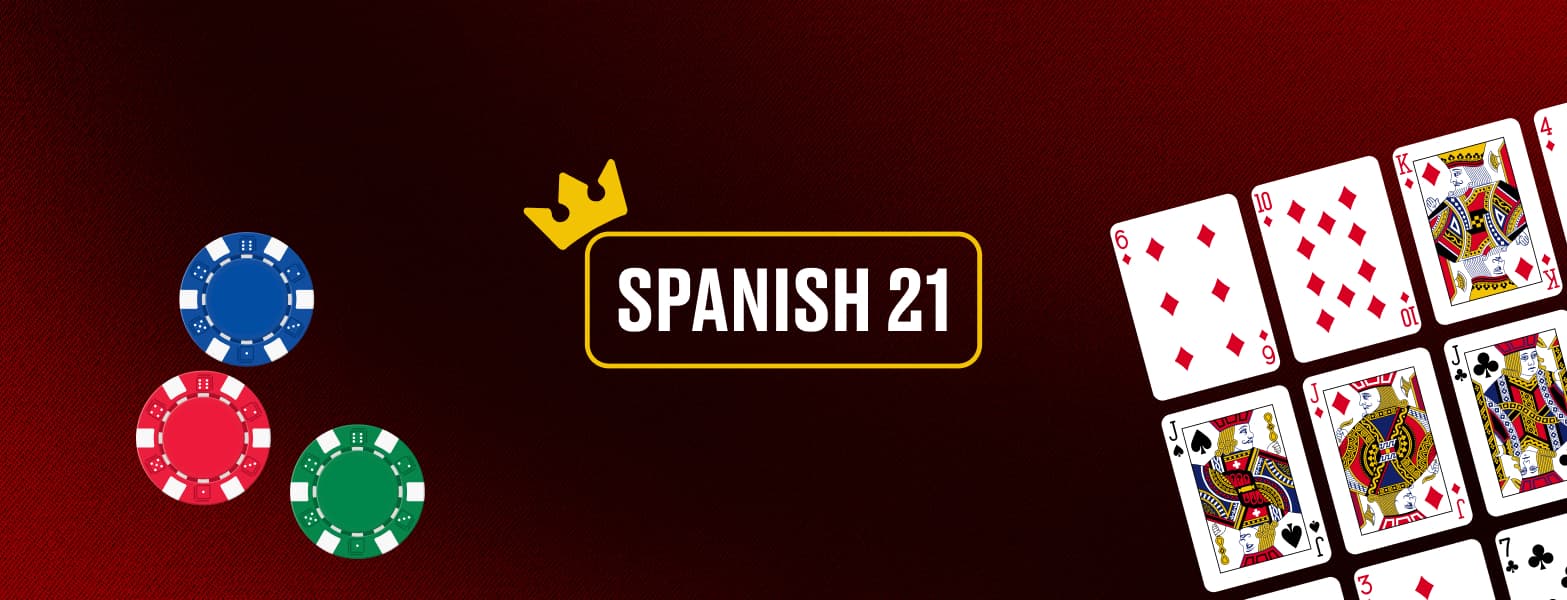 Spanish 21 Blackjack: Guía Completa de Reglas y Bonos